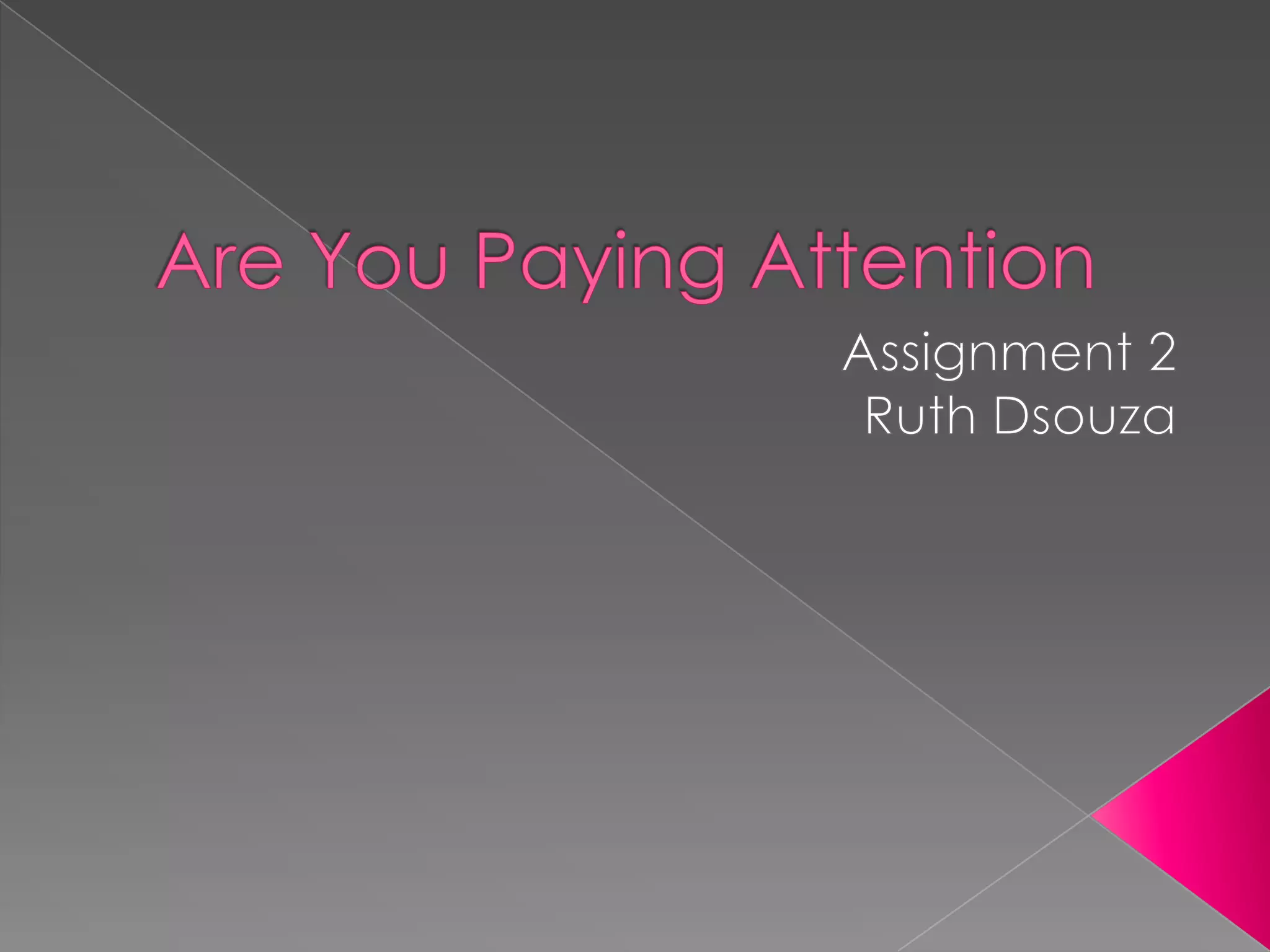 Are you paying attention | PPTX