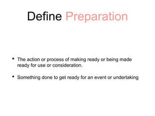 Are you preparing? Are you prepared? | PPT