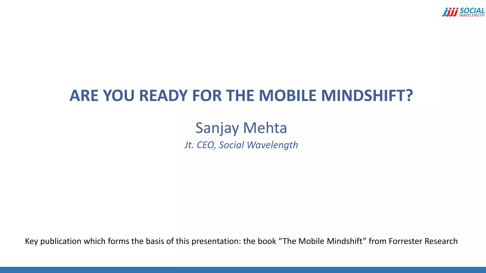 Are You Ready For The Mobile Mindshift