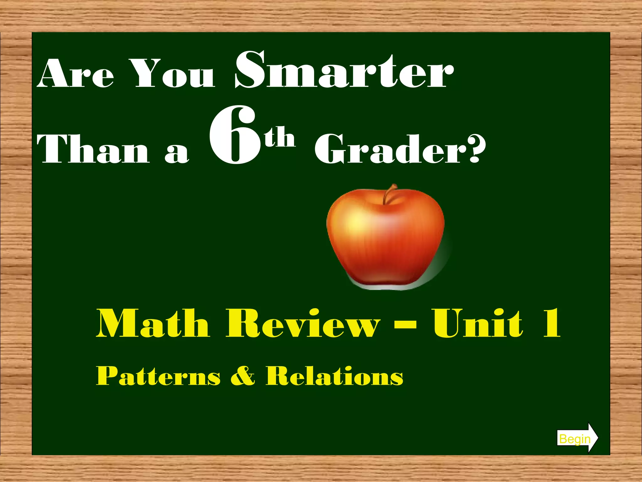 Are you smarter than a 6th grader (unit 1 math) | PPT | Physics | Science