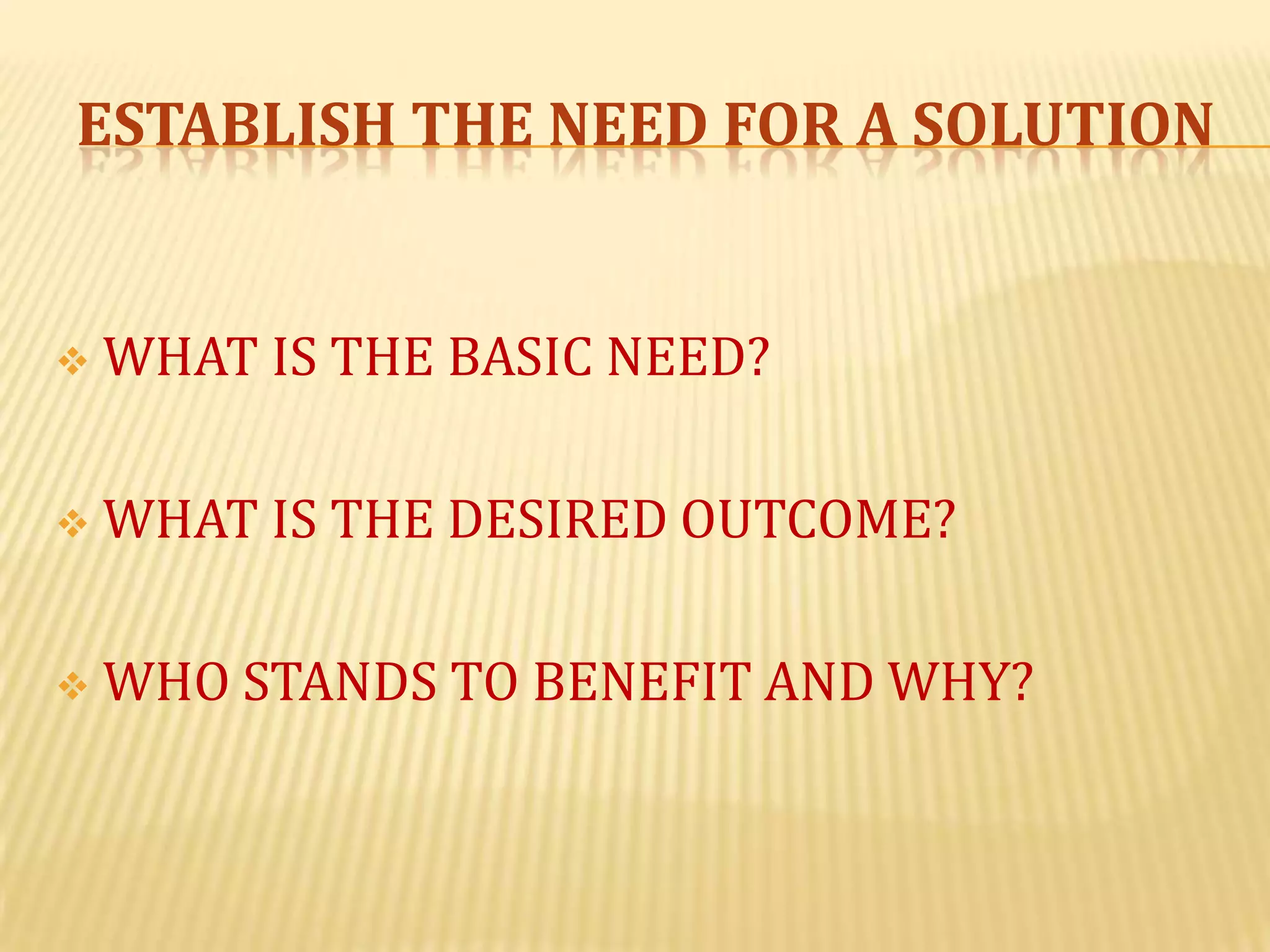 Are you solving the right problem | PPTX