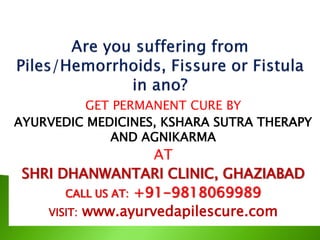 Piles, Fistula, Fissure, Pilonidal sinus Ayurvedic treatments | PDF