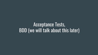 Are you writing acceptance test yet? | PPT