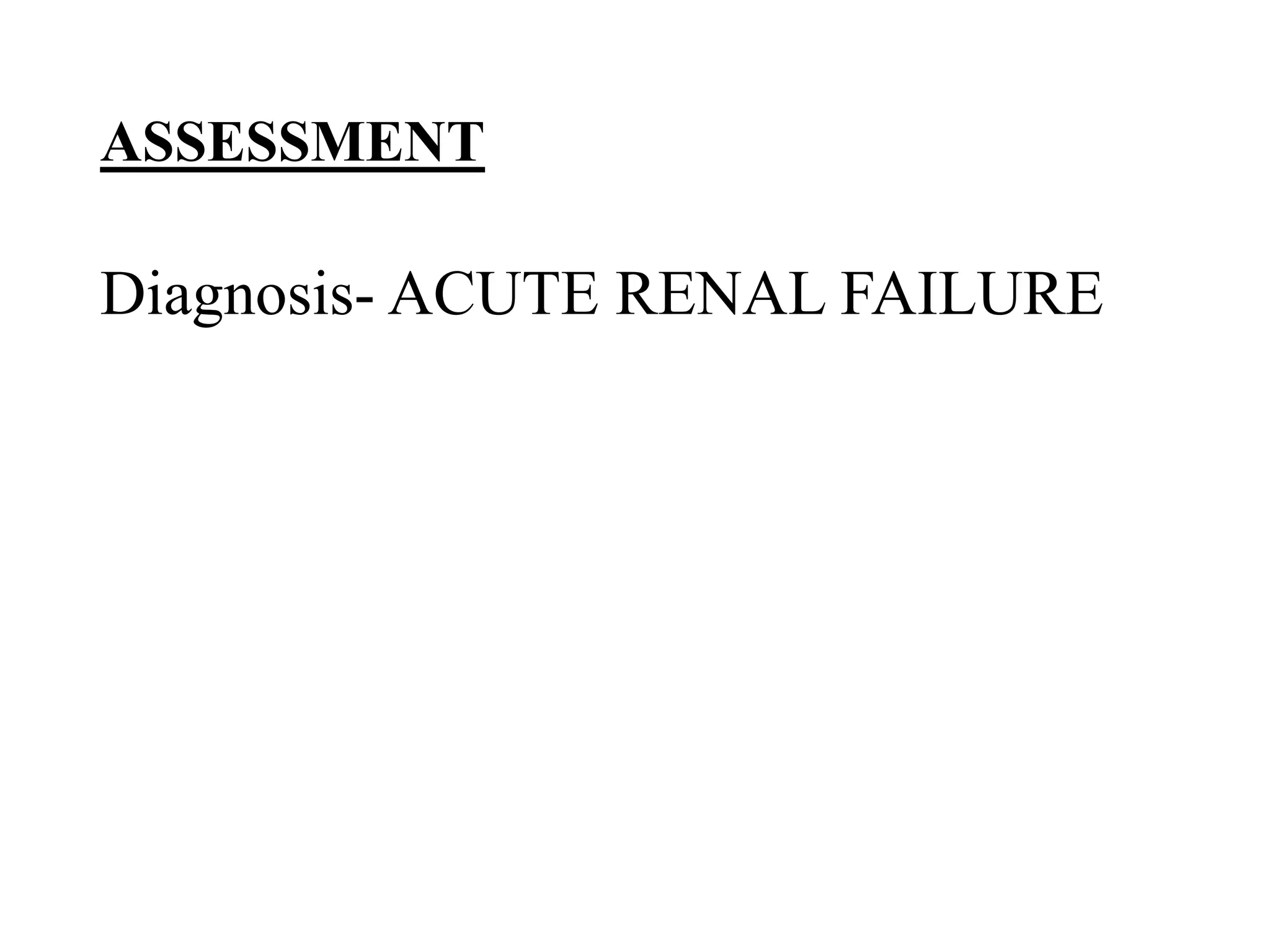 ACUTE RENAL FAILURE-ARF. | PPT