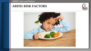 Recent updates of Avoidant Restrictive food intake disorder ARFID .pptx