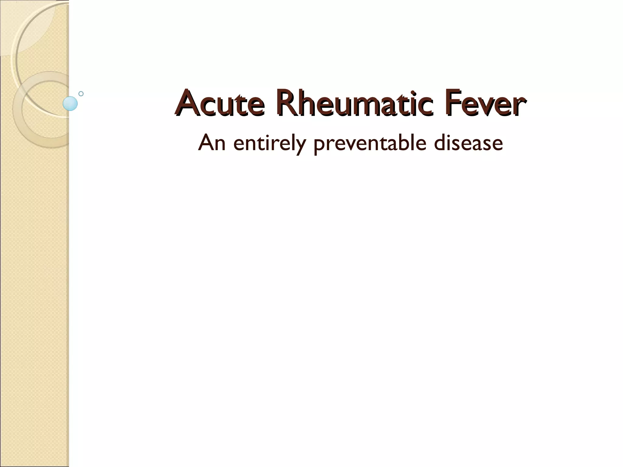 ACUTE RHEUMATIC FEVER IN INDIA | PPT