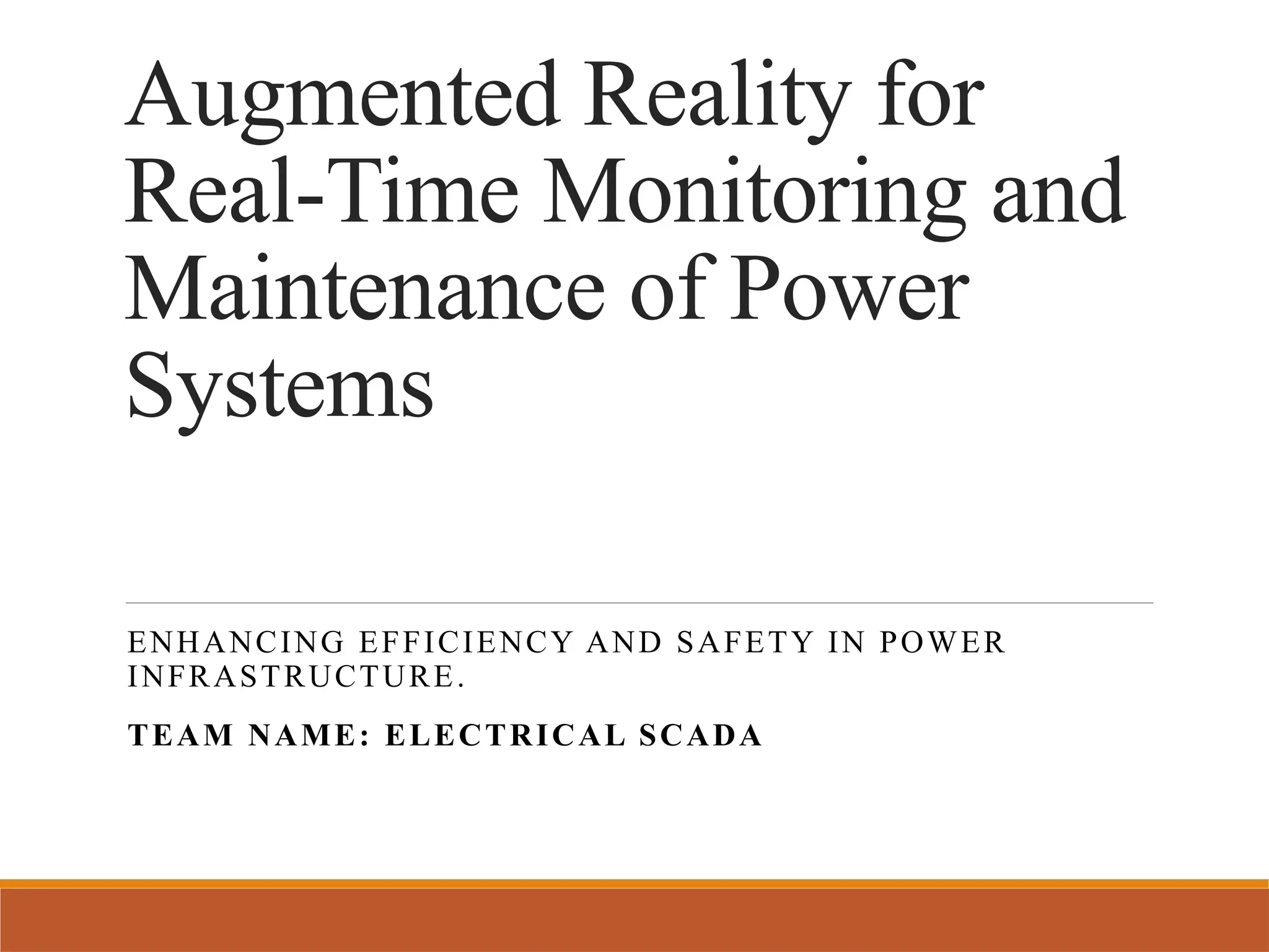 Augmented Reality for Real-Time Monitoring and Maintenance of Power Systems | PPT
