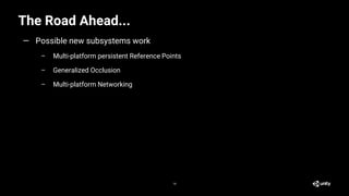 AR Foundation framework: product roadmap – Unite Copenhagen 2019 | PPTX