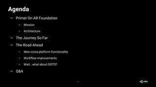 AR Foundation framework: product roadmap – Unite Copenhagen 2019 | PPTX