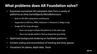 AR Foundation framework: product roadmap – Unite Copenhagen 2019 | PPTX