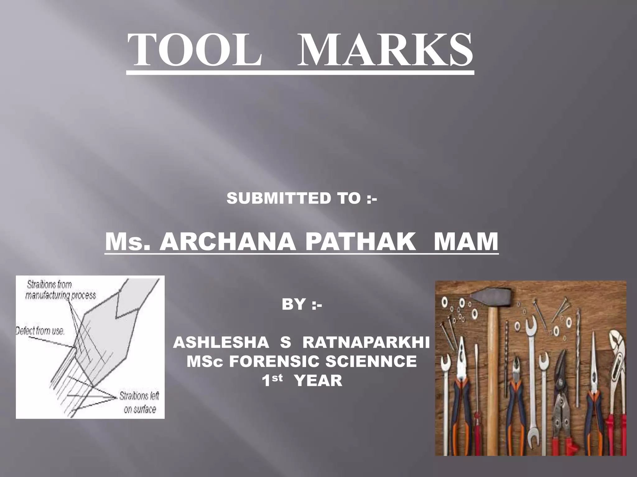 TOOL MARKS | PPTX
