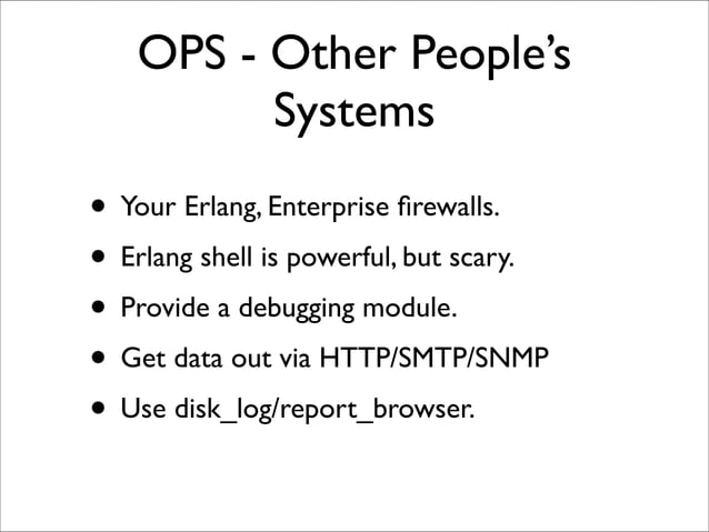Distributed Erlang Systems In Operation | PPT