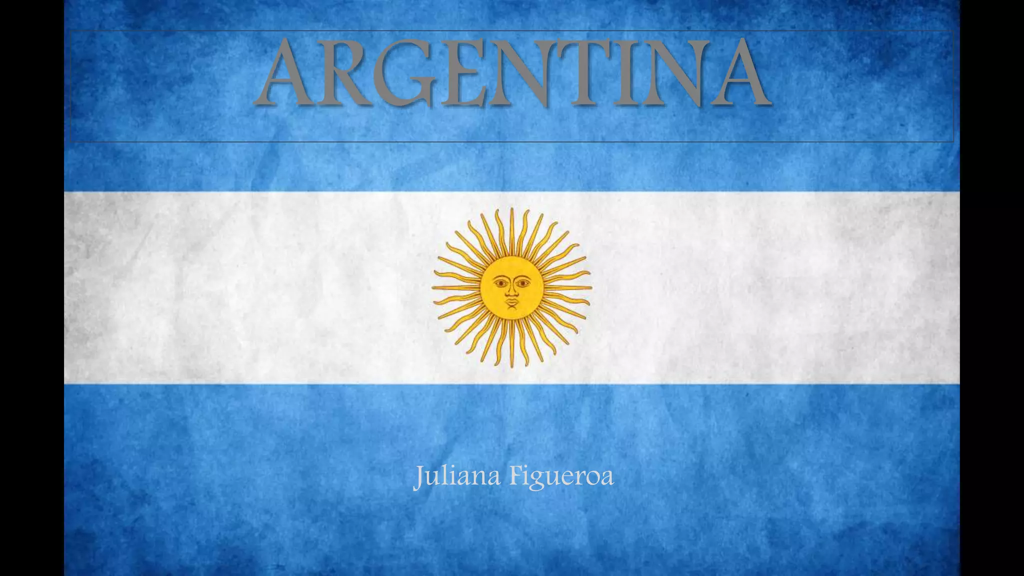 Argentina Juliana Figueroa | PPT