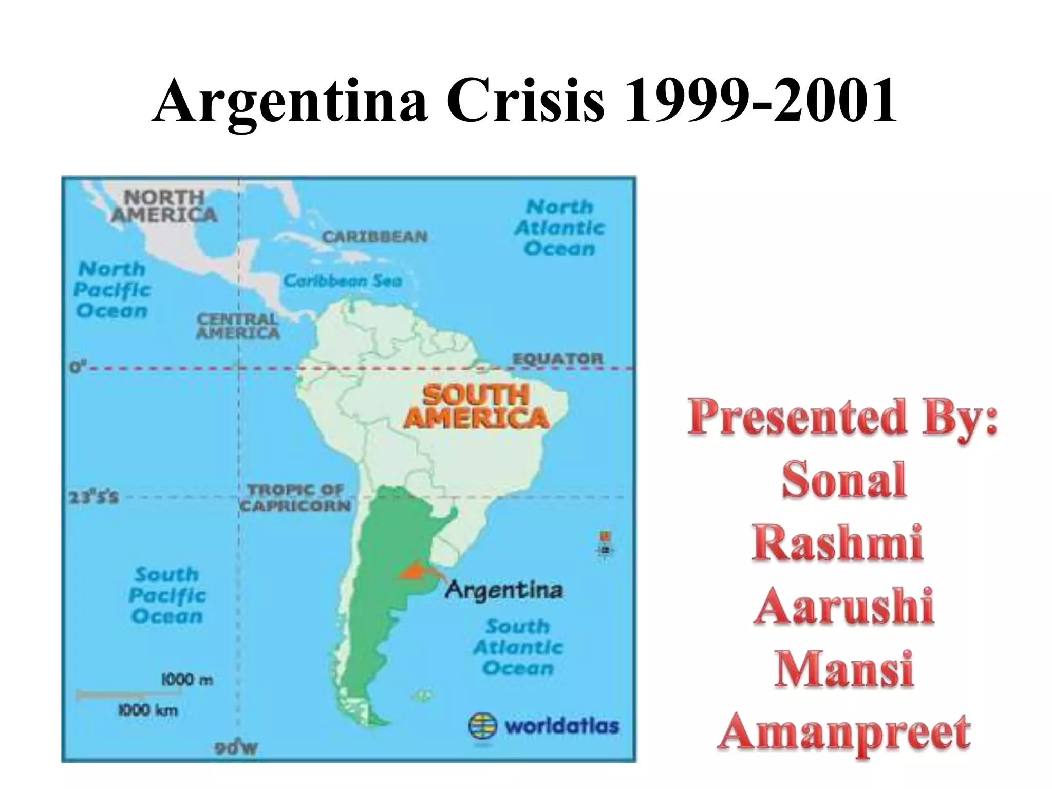Argentina crisis 1999 2001 | PPTX