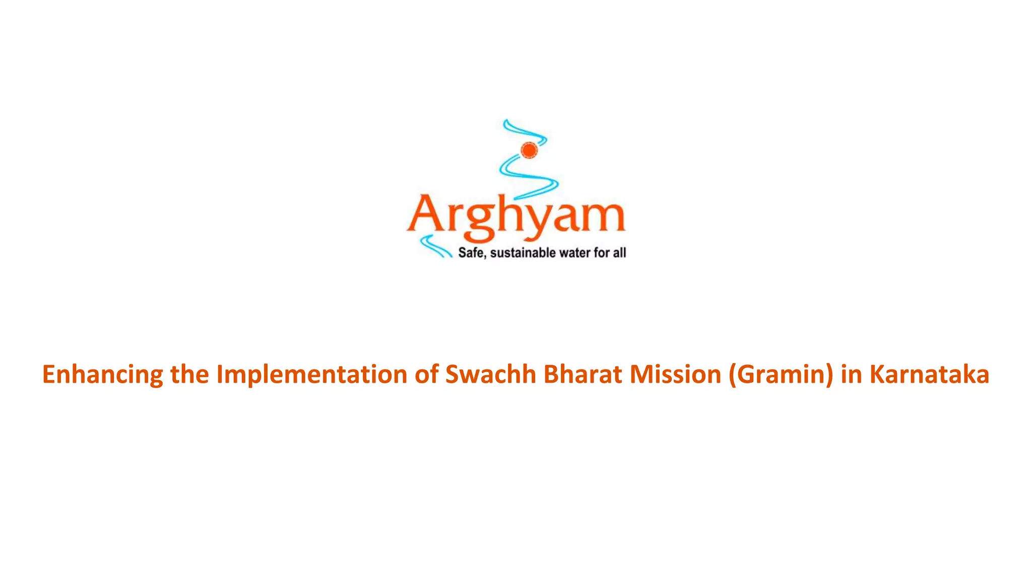 Enhancing the Implementation of Swachh Bharat Mission (Gramin) in ...