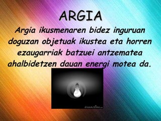 Argia eta soinua | PPT