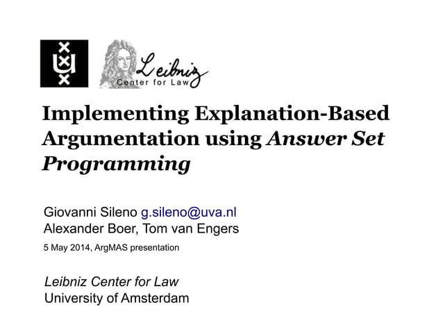 Implementing Explanation-Based Argumentation using Answer Set Programming | PPT