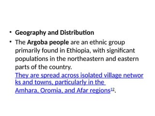 Argoba Argoba have made significant contributions to the cultural .pptx