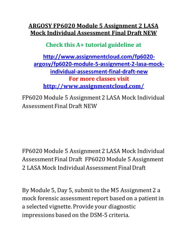 Argosy fp6020 module 5 assignment 2 lasa mock individual assessment final draft new | PDF
