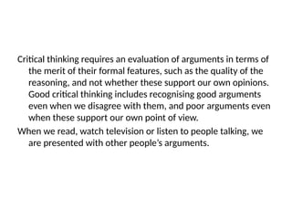 Argument CRITICAL THINKING COURSE 2024 ; | PPTX