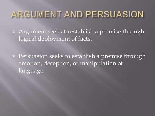 Argument and persuasion | PPTX