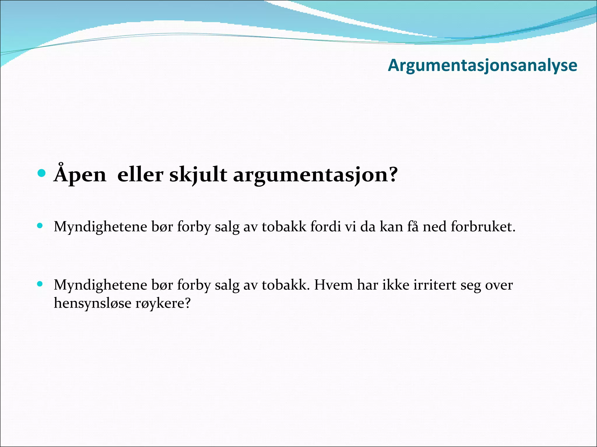 Argumentasjonsanalyse | PPT