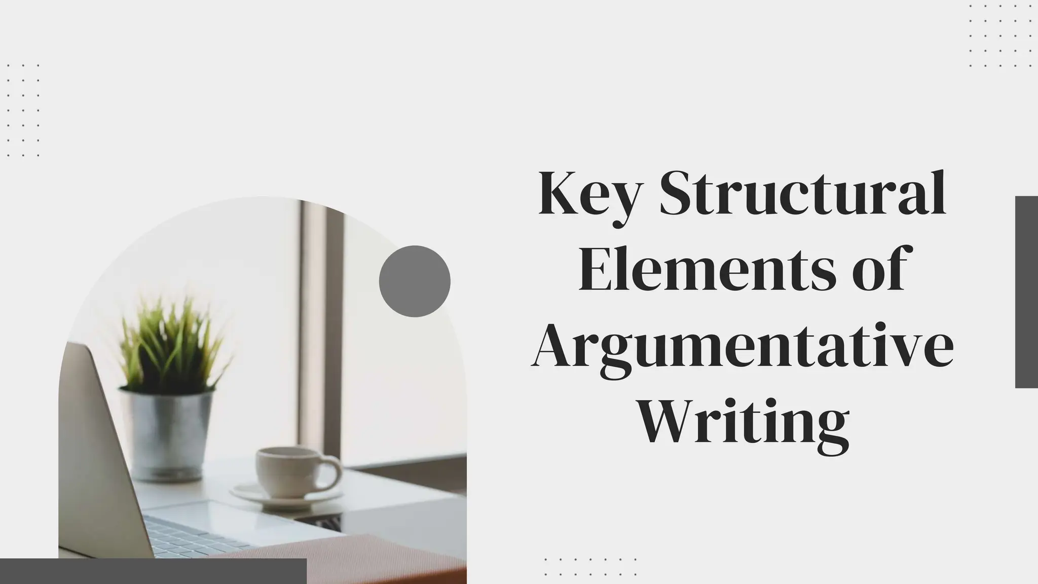 Argumentation PowerPoint for English-G10 | PPTX