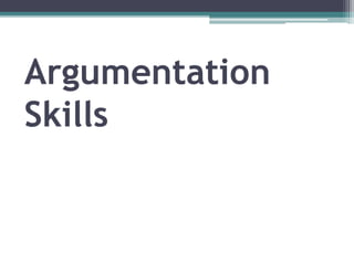 Argumentation Skills.english lecture slideshare.pptx