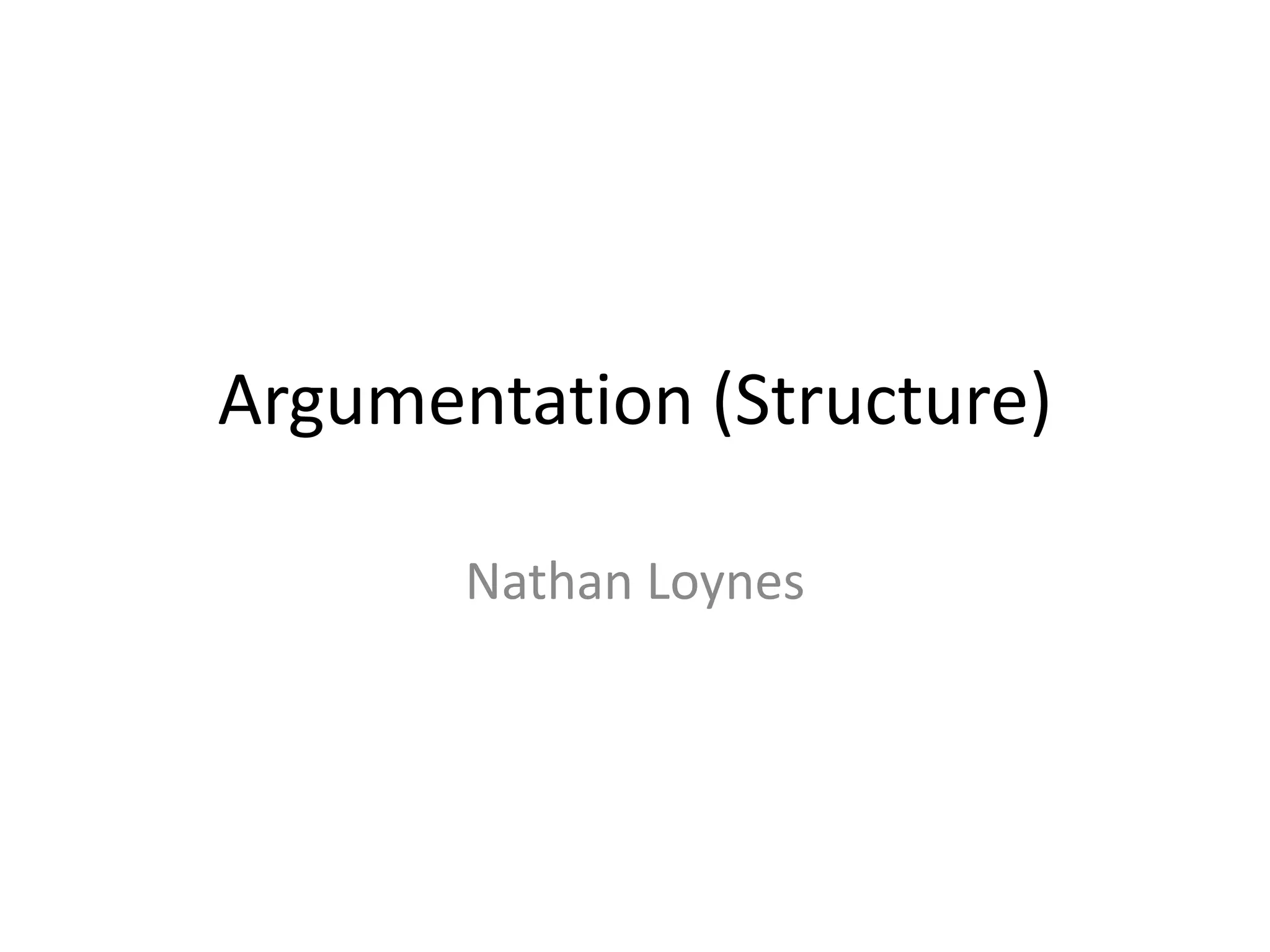 Argumentation (structure) | PPT