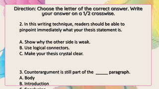 USE ARGUMENTATIVE WRITING TECHNIQUES. pptx | PPTX