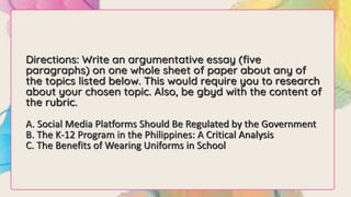 USE ARGUMENTATIVE WRITING TECHNIQUES. pptx | PPTX