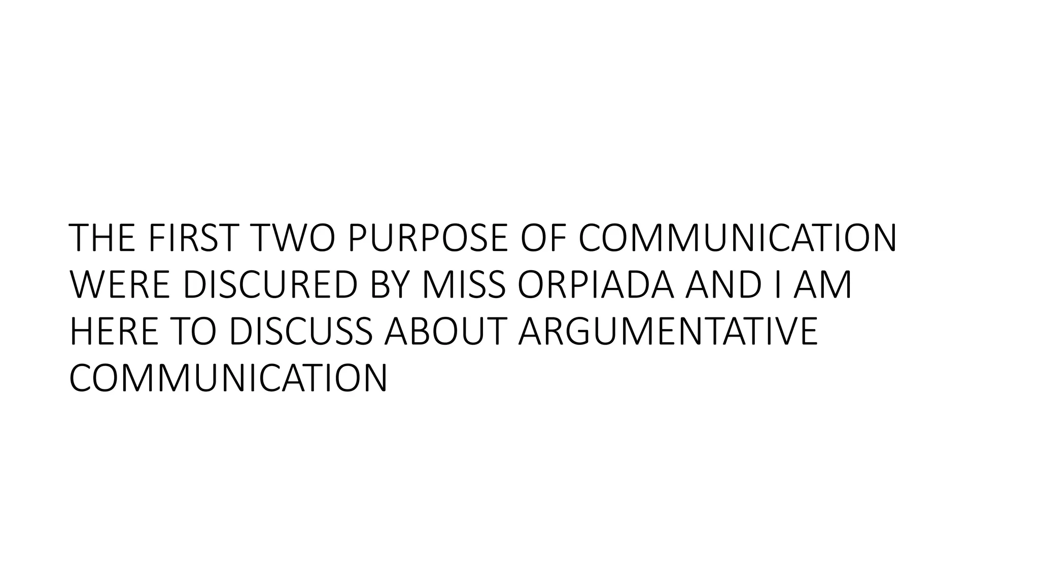 Purposive communication ARGUMENTATIVE COMMUNICATION.pptx