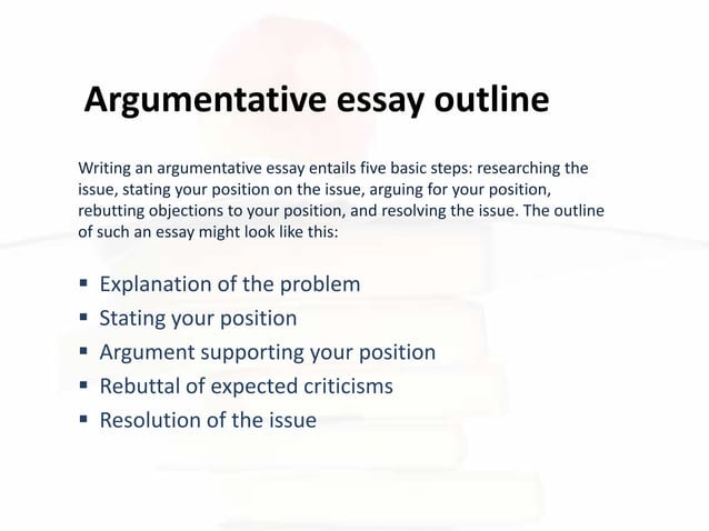 Argumentative essay outline | PPTX | Educational Assessment | Education