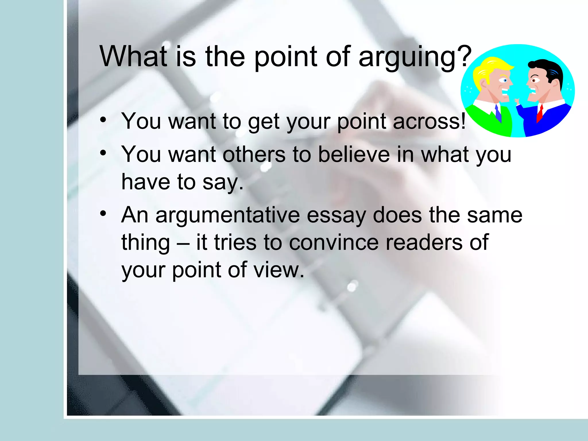 Argumentative essay writing teacher slides | PPT