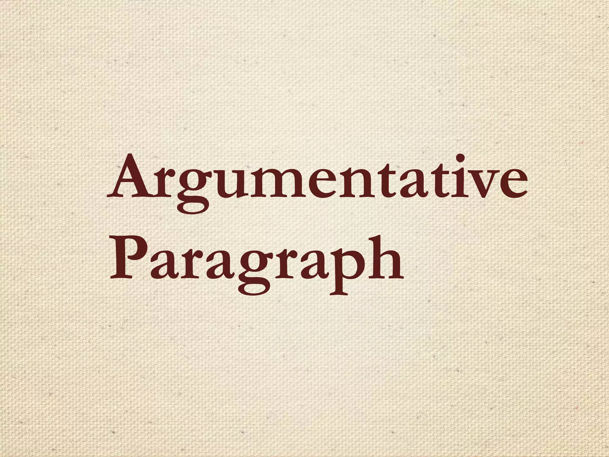 Argumentative Paragraph.pptx