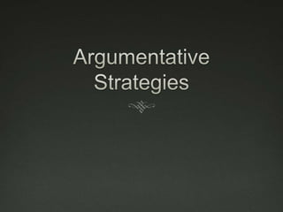 Argumentative strategies ethos, pathos, logos | PPTX