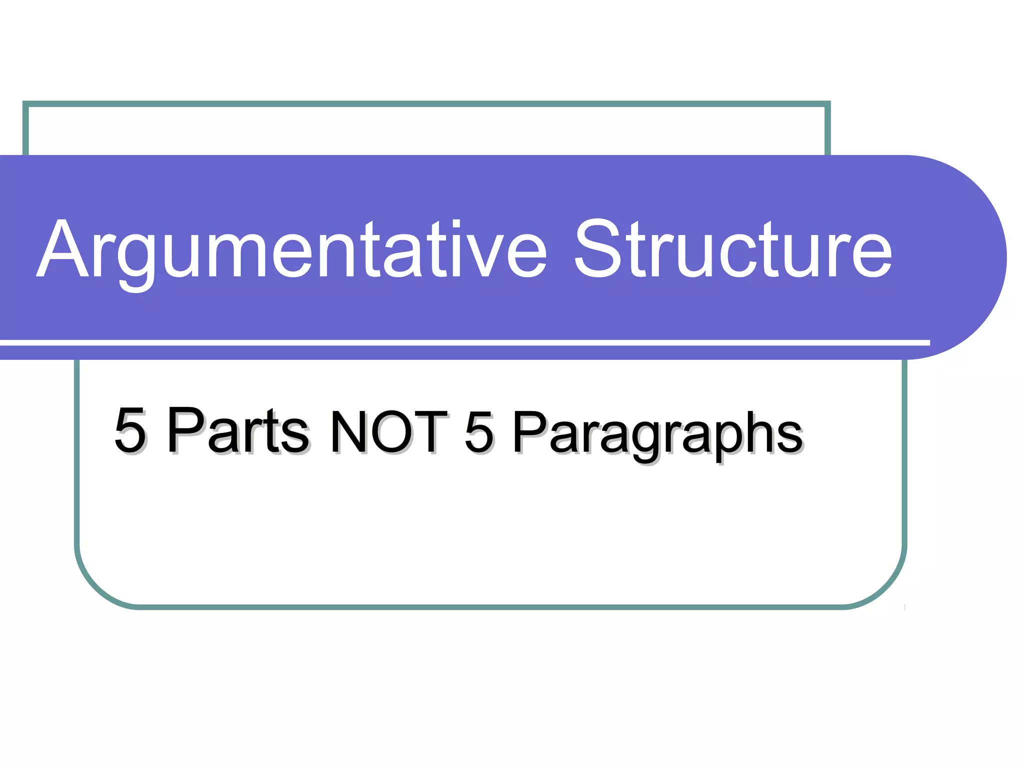 Argumentative structure | PPT