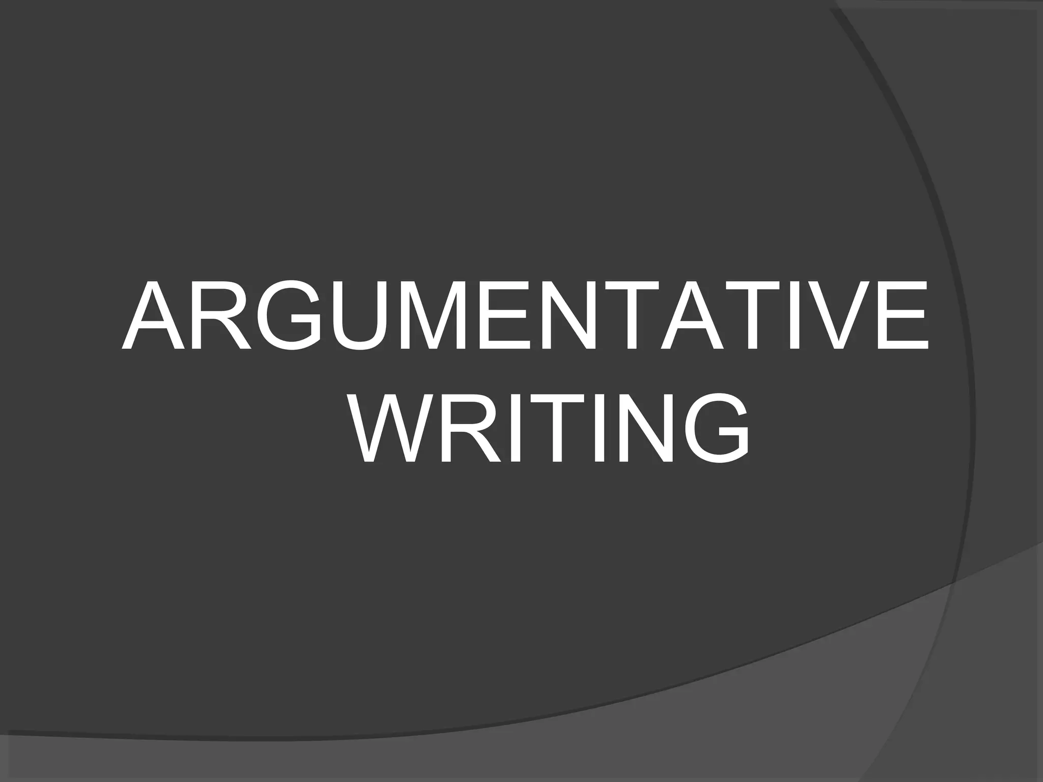 Argumentative writing | PPT