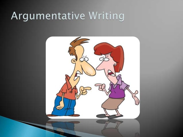 Argumentative writing | PPTX
