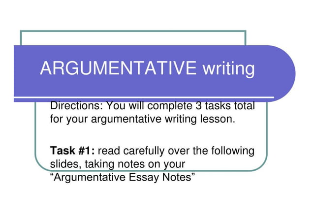 ARGUMENTATIVE Writing | PPT