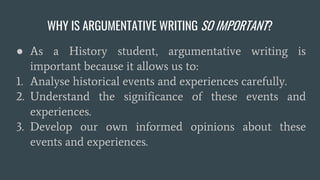 Argumentative Writing Grade 11 History.pptx
