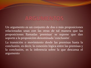 Argumentos de la logica | PPTX