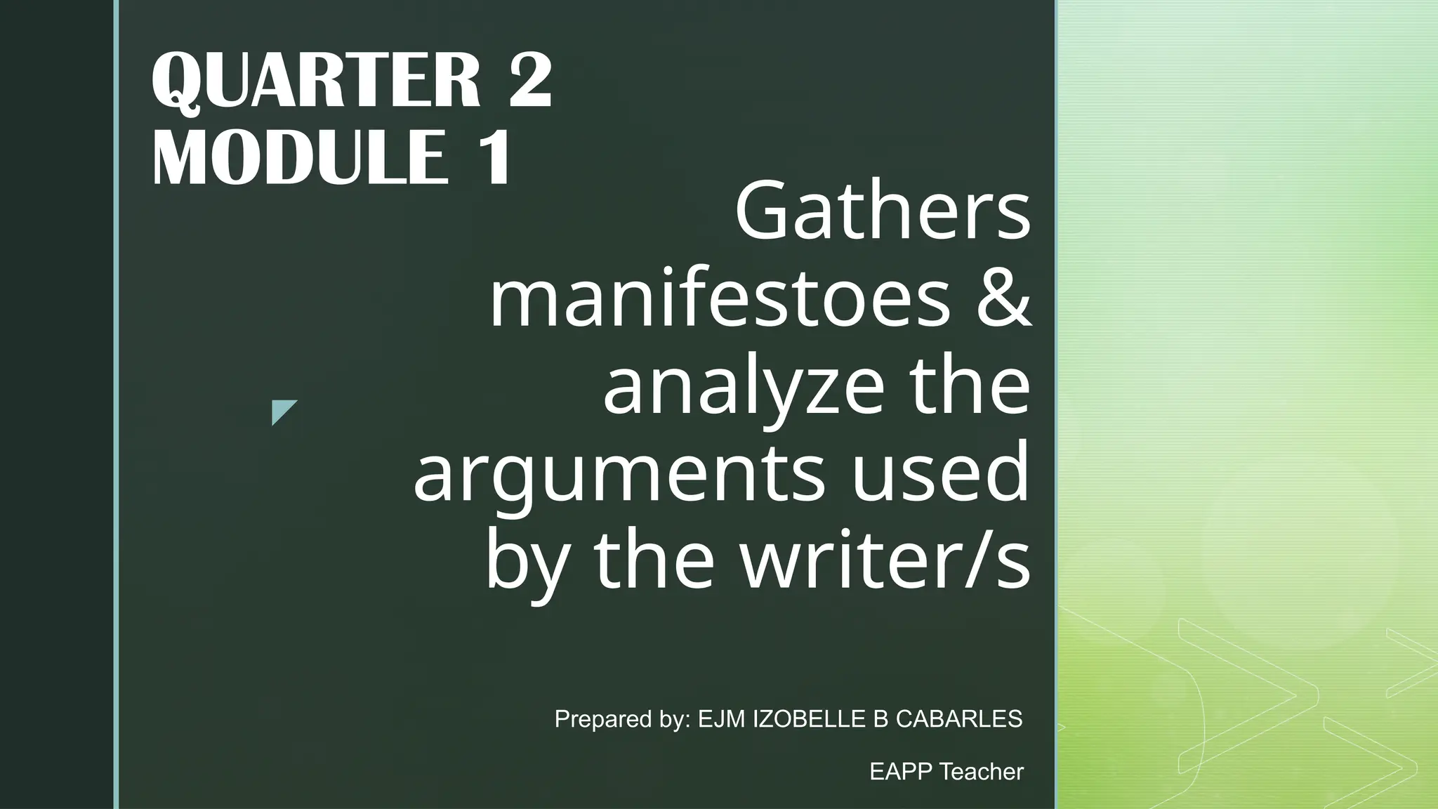 ARGUMENTS AND MANIFESTOES-EAPP 2ND QUARTER.pptx | Education