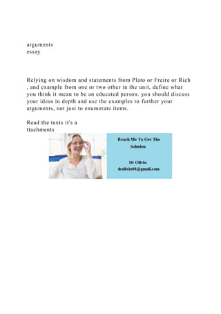 arguments essayRelying on wisdom and statements from Pla.docx