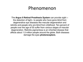 Argus ii bring sight to blind people | PPTX