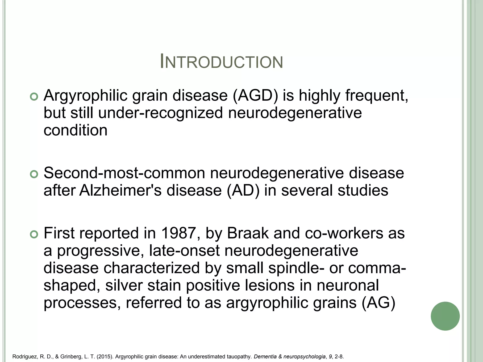 Argyrophilic Grain Disease.pptx