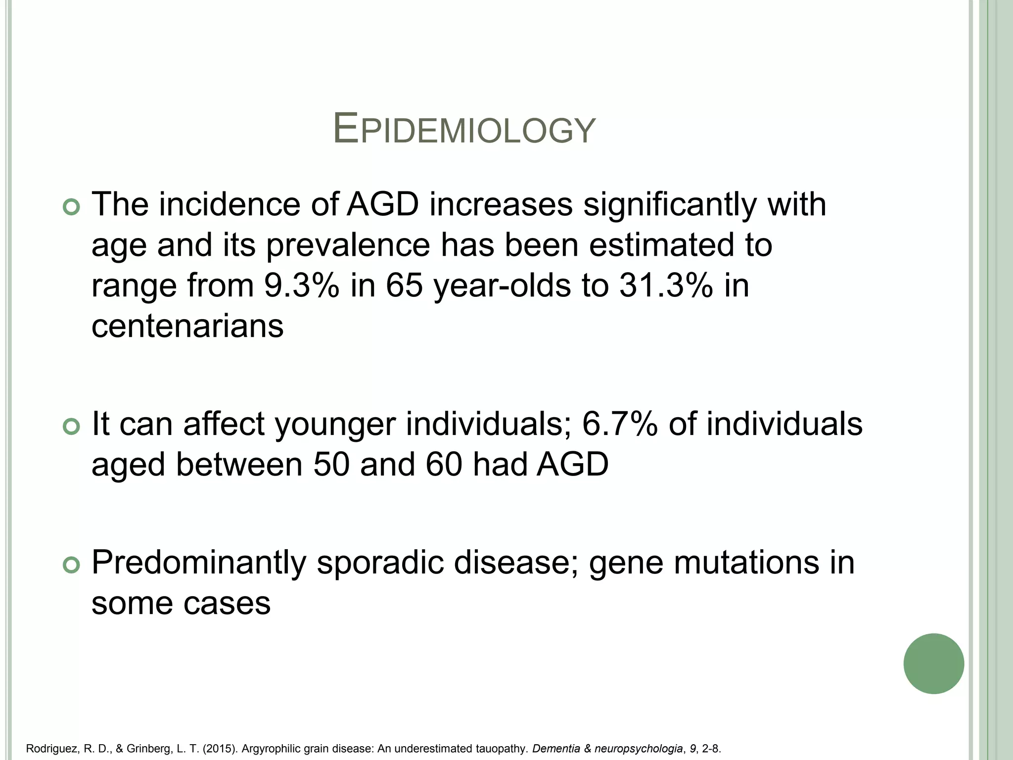 Argyrophilic Grain Disease.pptx