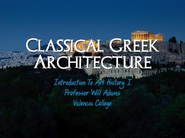Arh2050 classical greek architecture | PDF