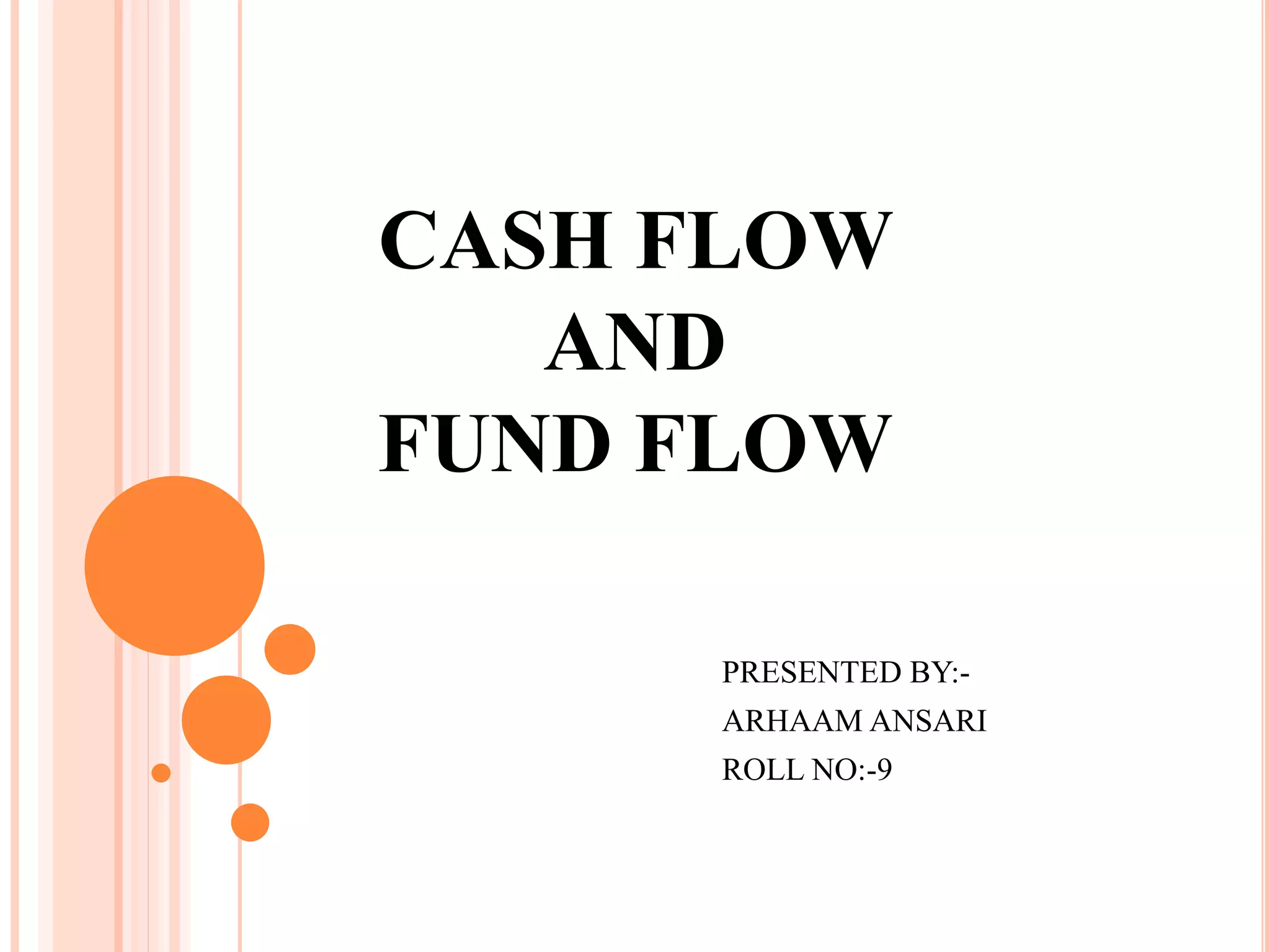 cash flow and fund flow ppt | PPT