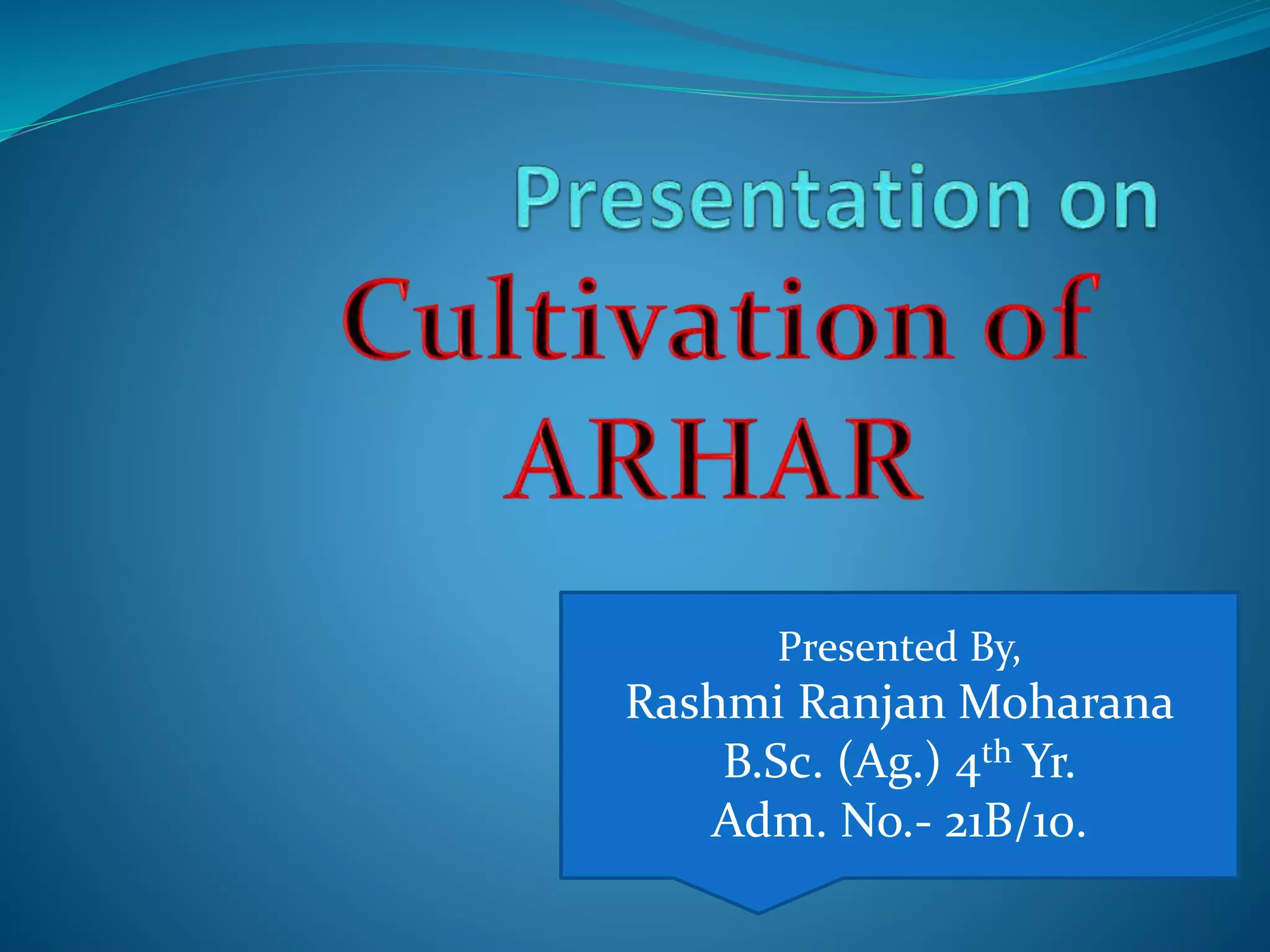 Arhar presentation | PPTX